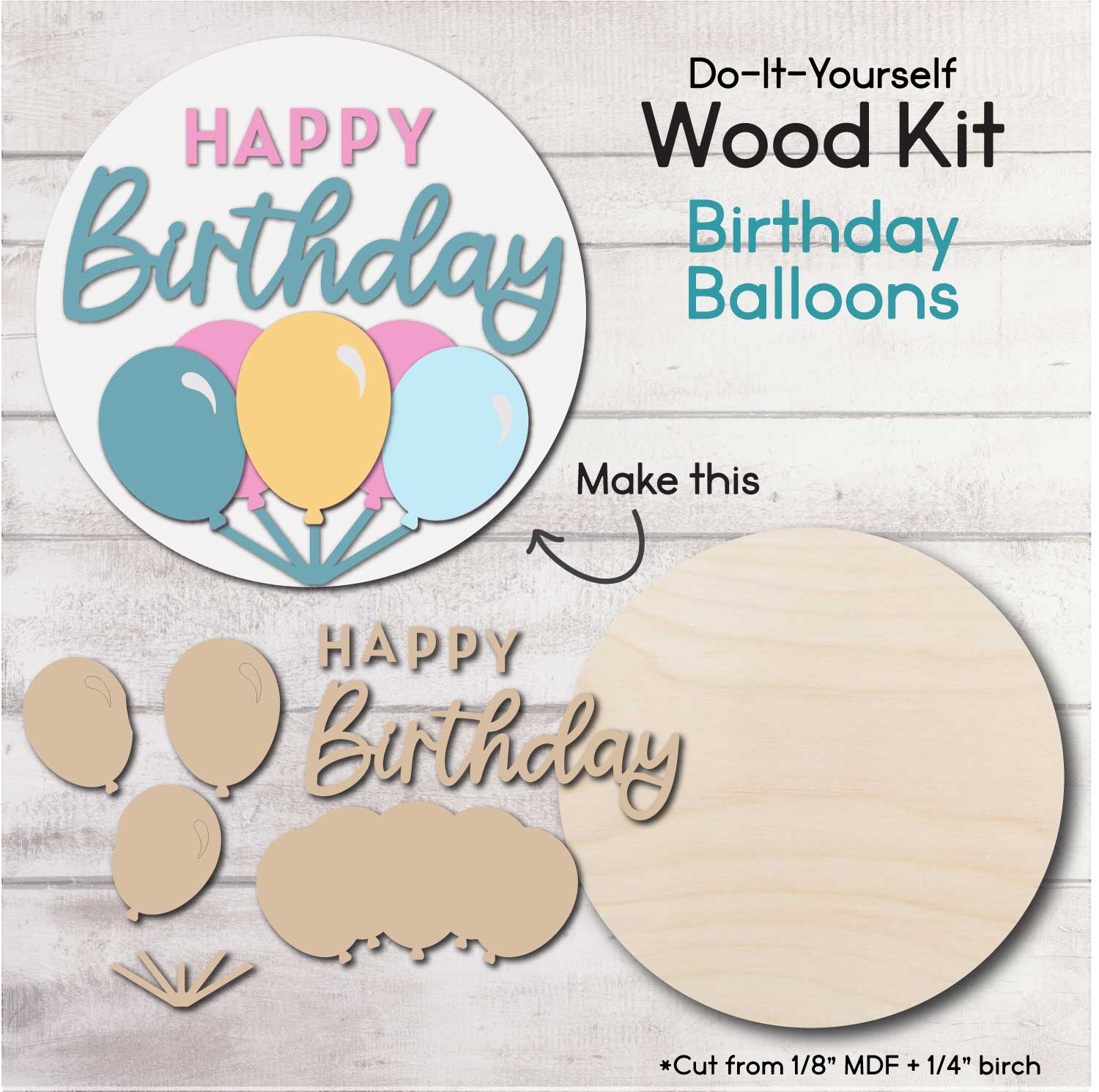 WOOD KIT / Happy Birthday Balloons – WallCutz Crafts