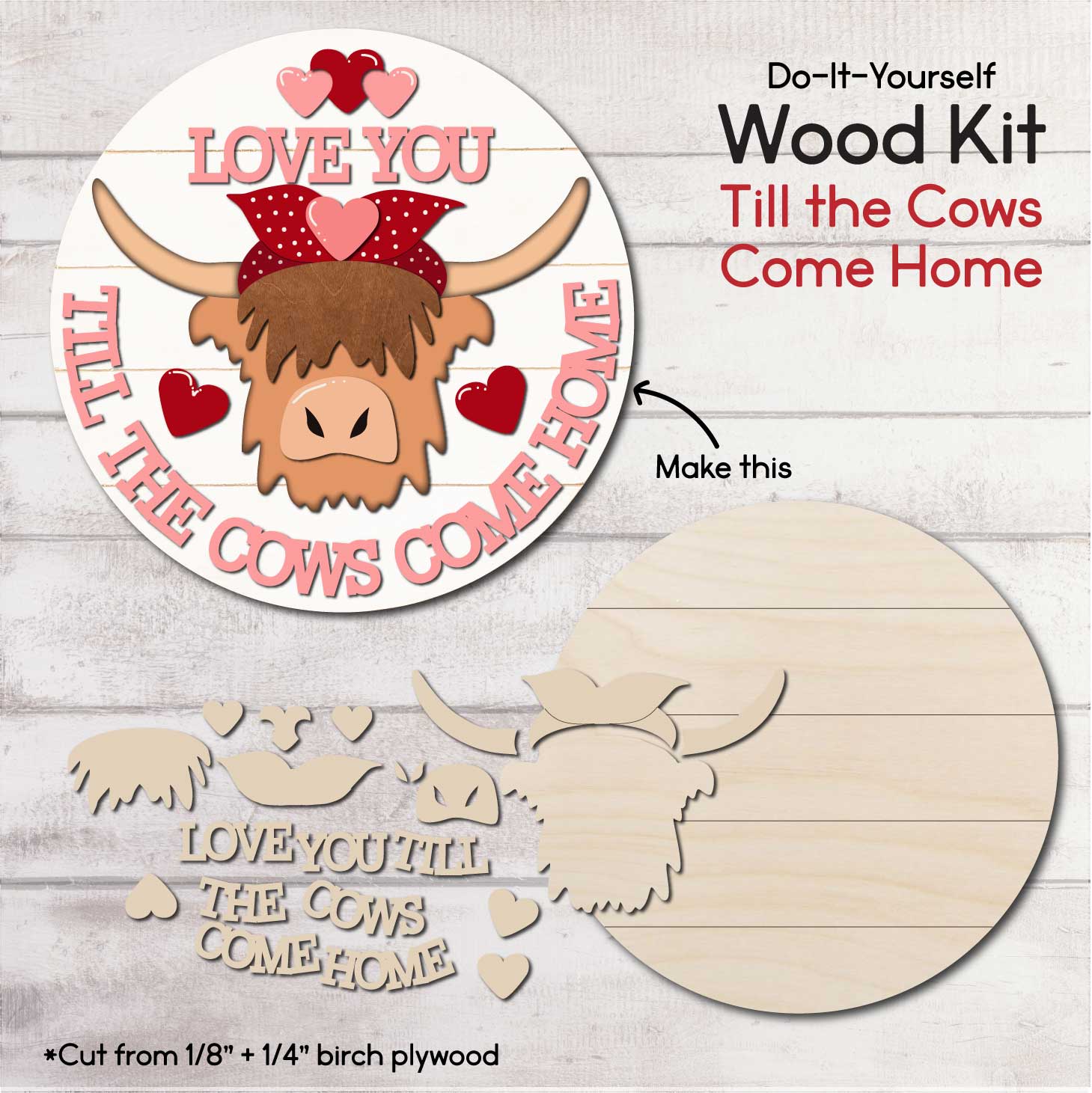 WOOD KIT / Love you Till The Cows Come Home – WallCutz Crafts