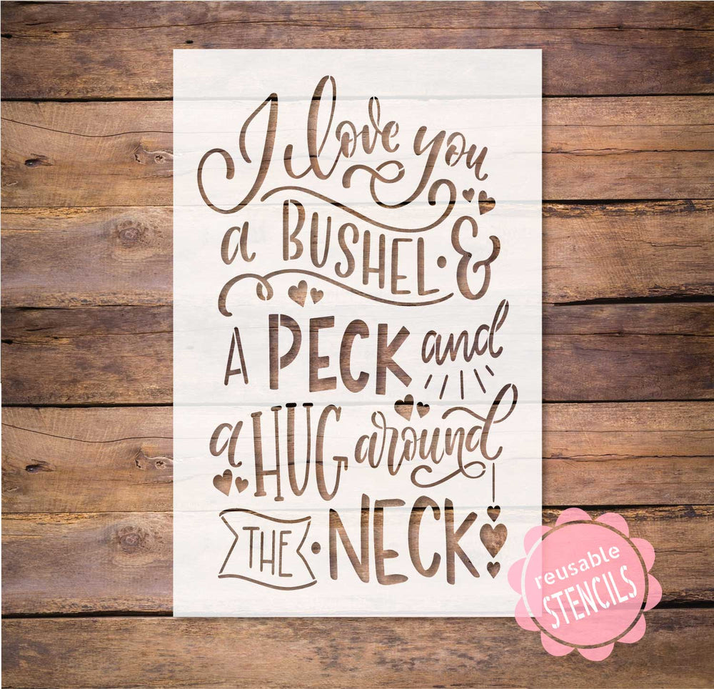 I Love You a Bushel and a Peck - Valentine Stencil| WallCutz Crafts