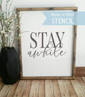Stay Awhile Stencil – WallCutz Crafts
