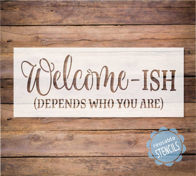 Welcome-ISH stencil| WallCutz Crafts