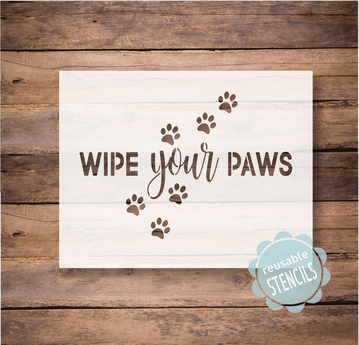 Wipe Your Paws Stencil| WallCutz Crafts
